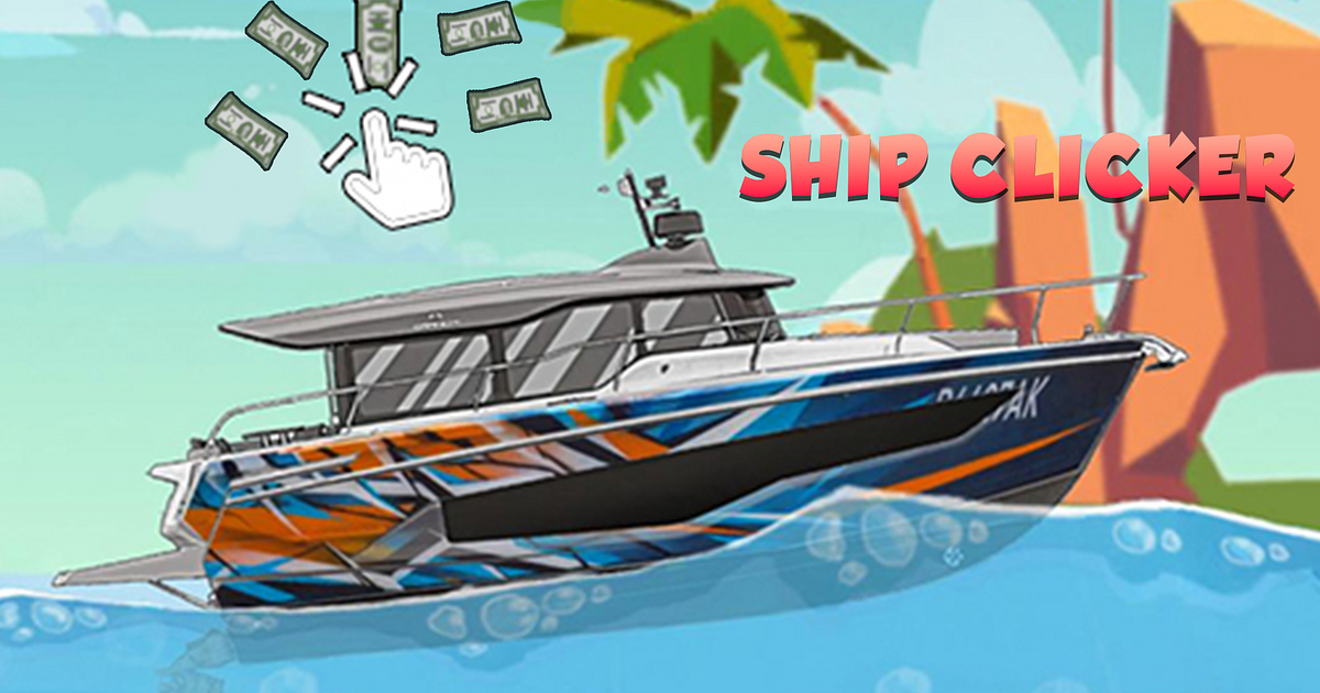 Ship Clicker - Kostenloses Online-Spiel | FunnyGames